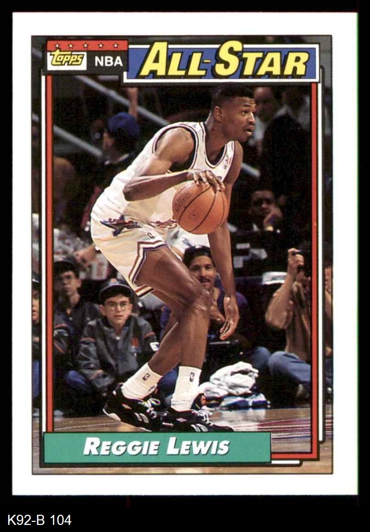 1992 Topps #104 All-Star Reggie Lewis