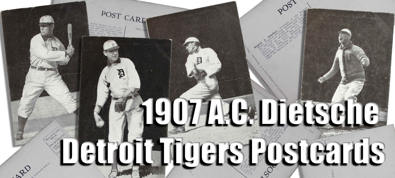 Buy and sell 1907 Dietsche Detroit Tigers Postcards at Dean's Cards
