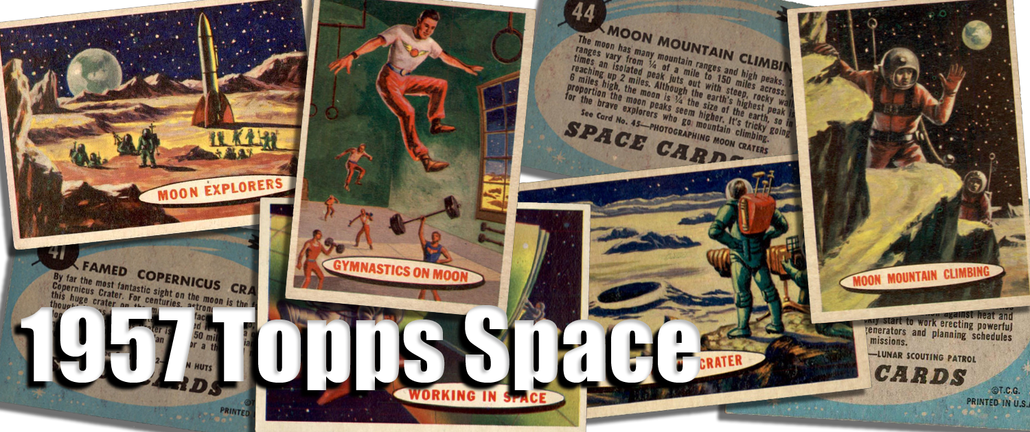Buy 1957 Topps Space Cards, Sell 1957 Topps Space Cards: Dean’s Cards