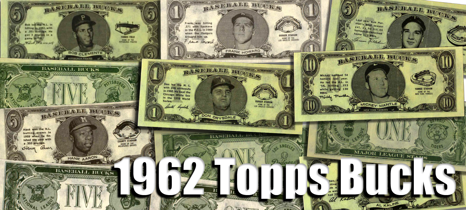 Buy 1962 Topps Baseball Bucks Cards, Sell 1962 Topps Baseball Bucks ...